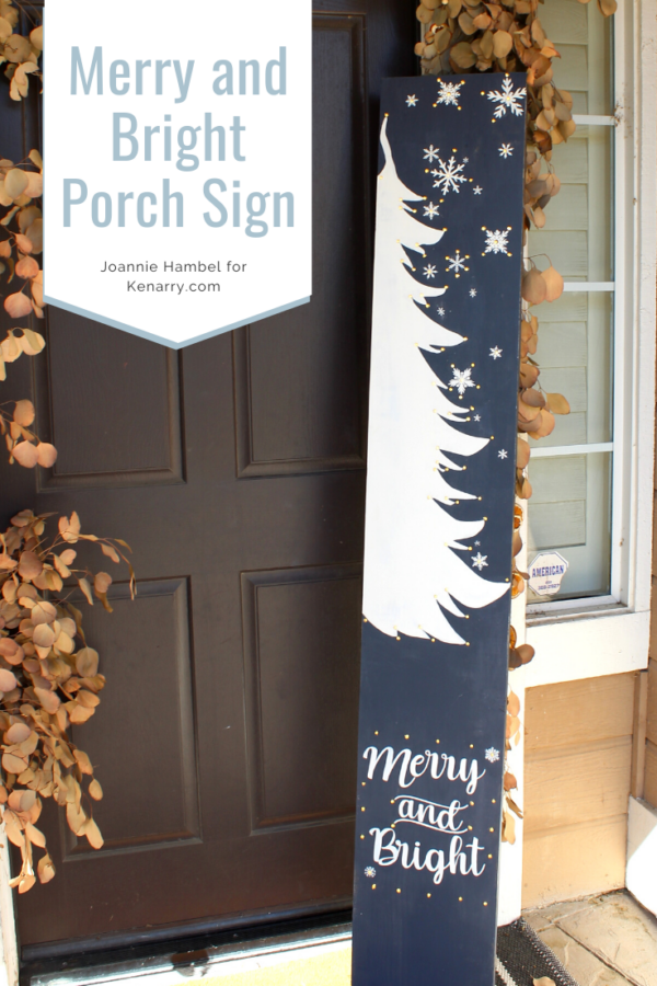 Make Your Own Merry and Bright Holiday Porch Christmas Sign