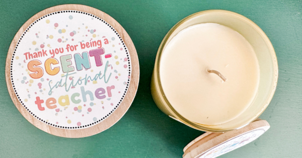 Scent Sational Teacher Appreciation Gift Idea - Ideas for the Home